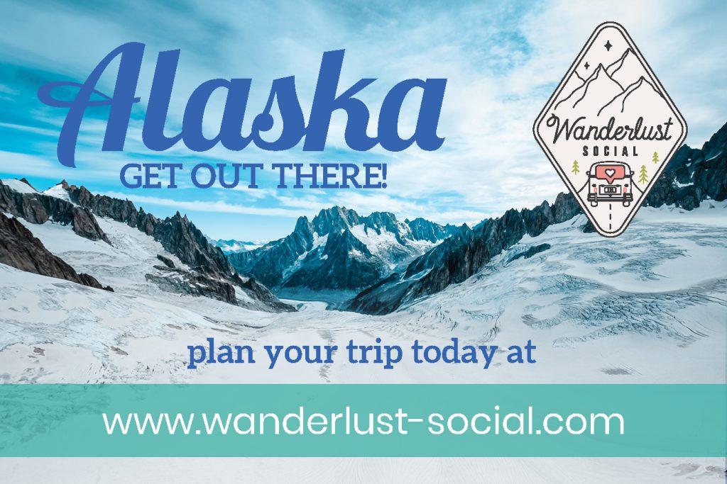 Alaska By Land Packing List | Wanderlust Social