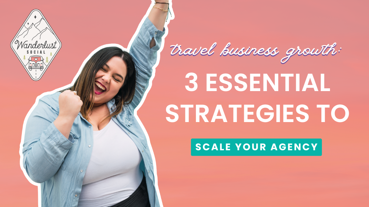 Travel Agency Rebranding: When and How to Pivot | Wanderlust Social